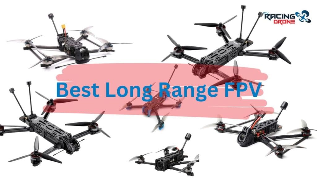 2026 Long Range FPV Drones Showdown: Who Will Reign Supreme? | My ...